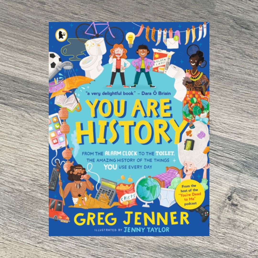 You Are History by Greg Jenner - Kenilworth Books